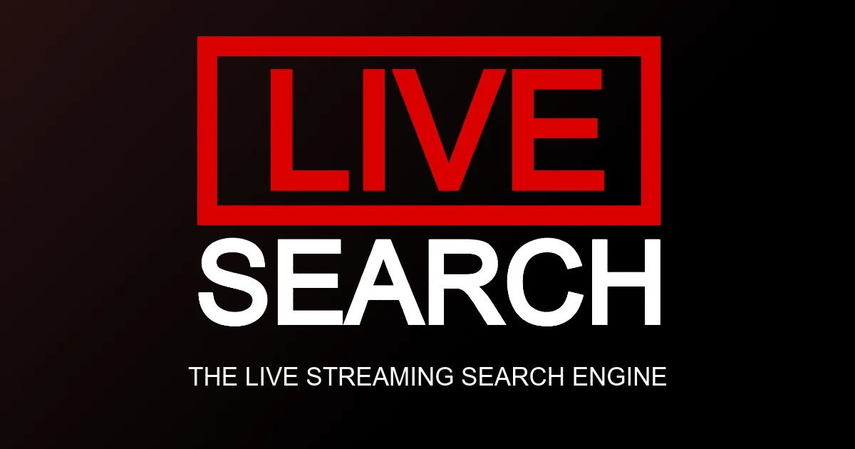 Live Search App - Live Streaming Search Engine - LiveSearch.app Live Search App - Live Streaming Search Engine - LiveSearch.app